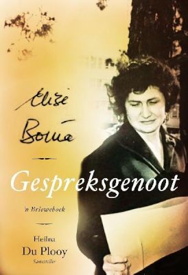 Elize Botha: a Remarkable Book of Letters Reveals the Life of a ...
